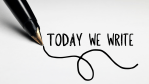 Today We Write – Always Learning HQ